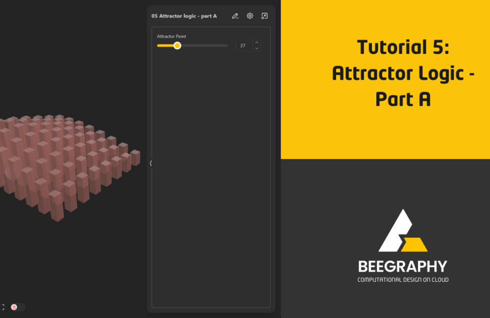 BeeGraphy Tutorial 5 - Unlocking Generative Design with Attractor Logic ...